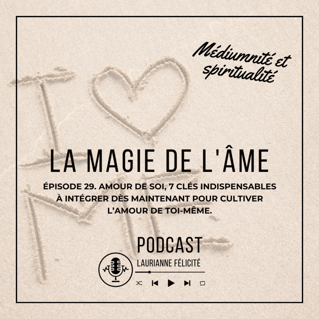 Amour De Soi 7 Clés Indispensables Pour Cultiver Lamour De Toi Même